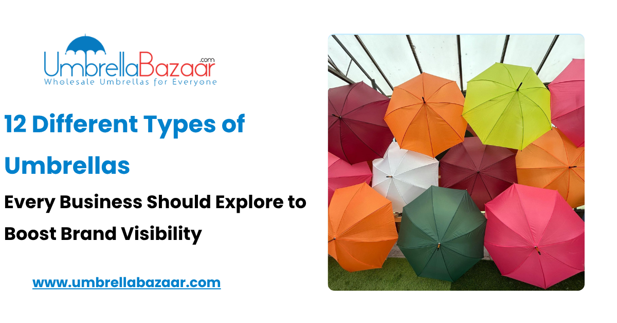 2026 Best Umbrella Styles for Branding & Promotions - Umbrella Bazaar ...